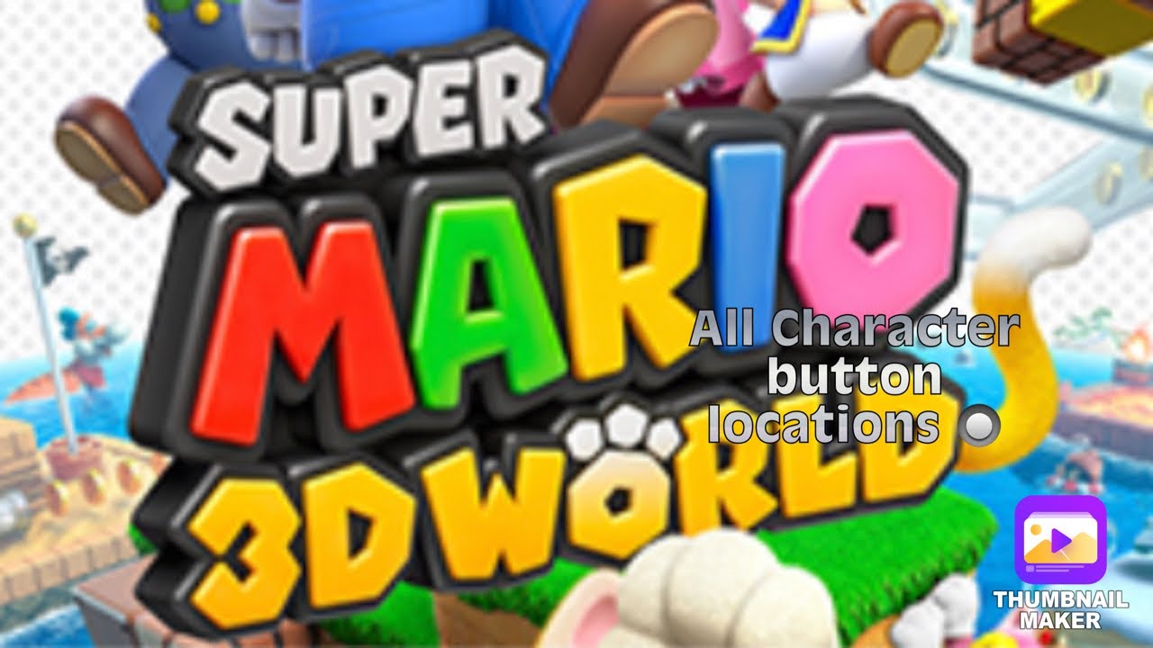 Super Mario 3D World All Character Button Locations - YouTube