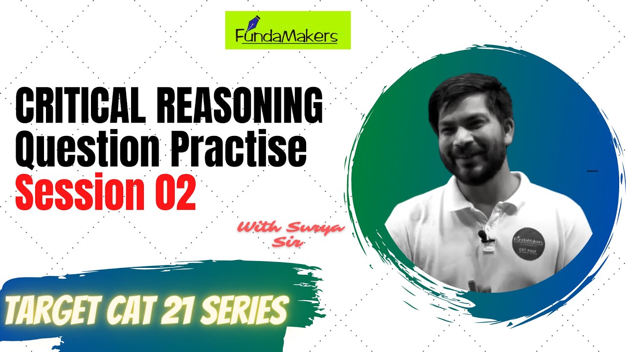 Critical Reasoning Practise- 02 for CAT, IPM, XAT | CAT 2021 | Best CAT ...
