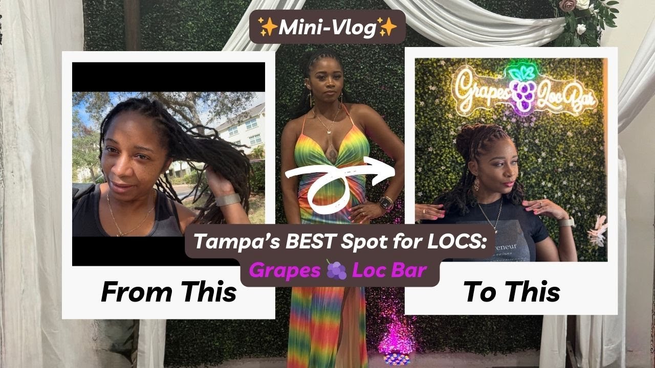 Mini-Vlog - Tampa’s BEST Spot for Locs: Grapes Loc Bar - YouTube