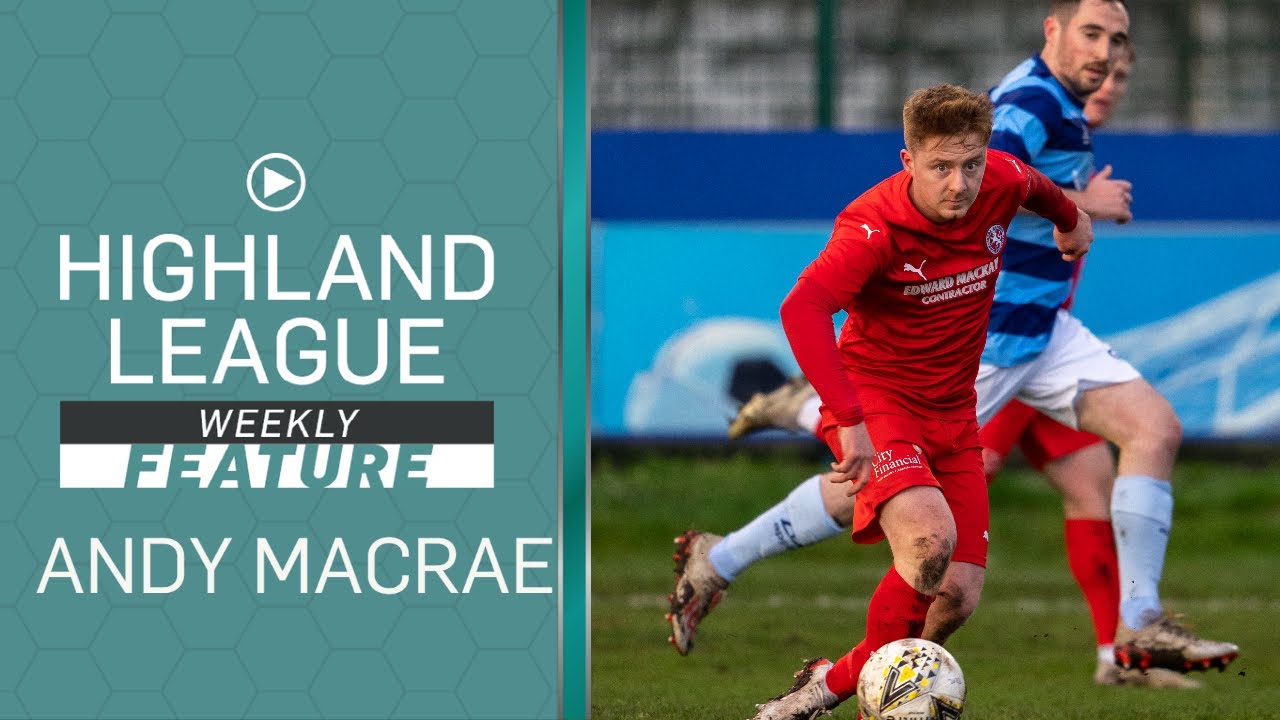 Quick-fire Questions with Brora Rangers' Andy Macrae | Highland League ...