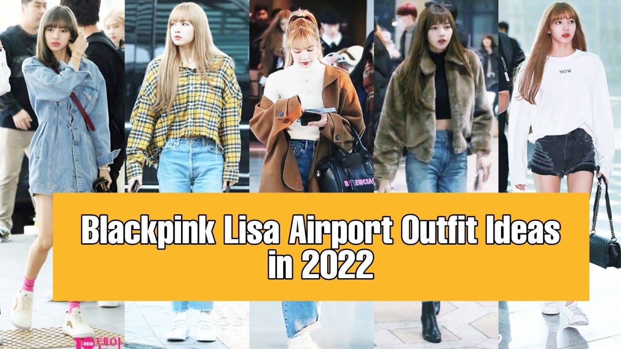 Blackpink Lisa Lookbook Ideas 2023| Trendy Korean Girls Airports Outfit ...