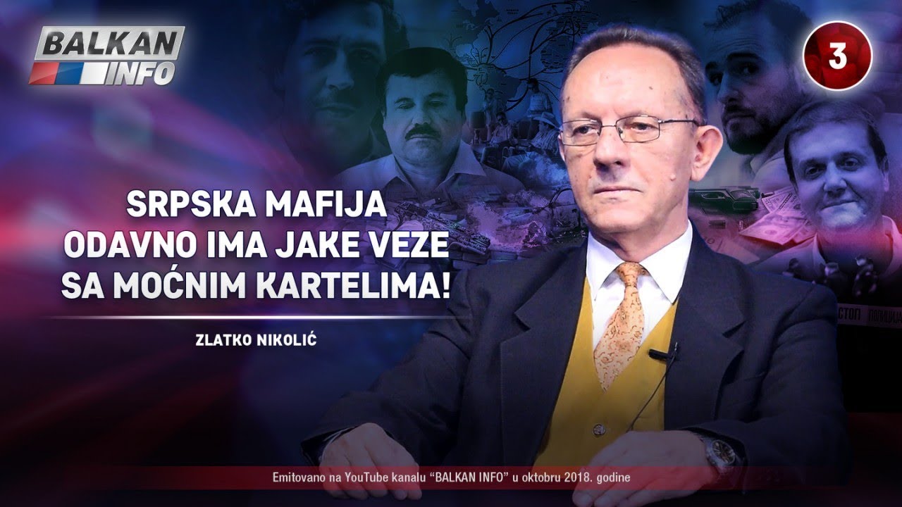INTERVJU: Zlatko Nikolić - Srpska mafija odavno ima jake veze sa moćnim ...
