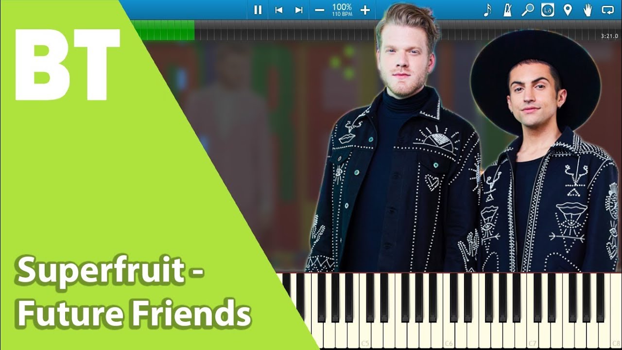 Superfruit - Future Friends (Piano Cover) + Sheets - YouTube