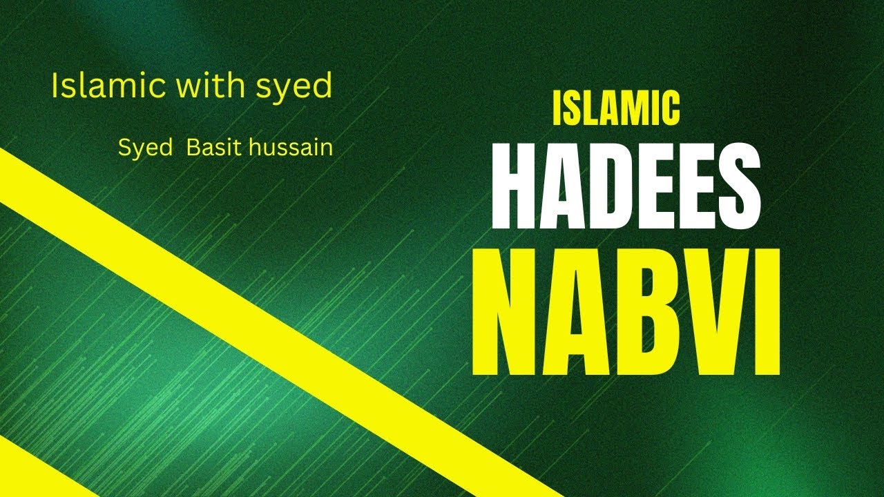 Islamic Hadees Nabvi(PBUH)[Syed basit hussain]#foryou #viralvideo - YouTube