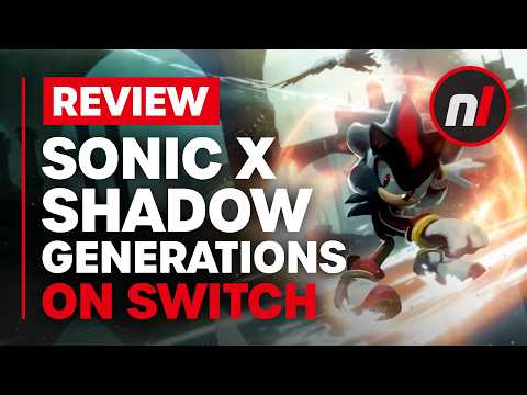 Sonic X Shadow Generations Nintendo Switch Review - Is It Worth It?