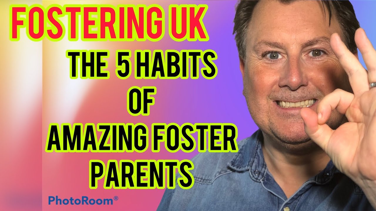5 Habits of Amazing Foster Parents/Fostercare - YouTube