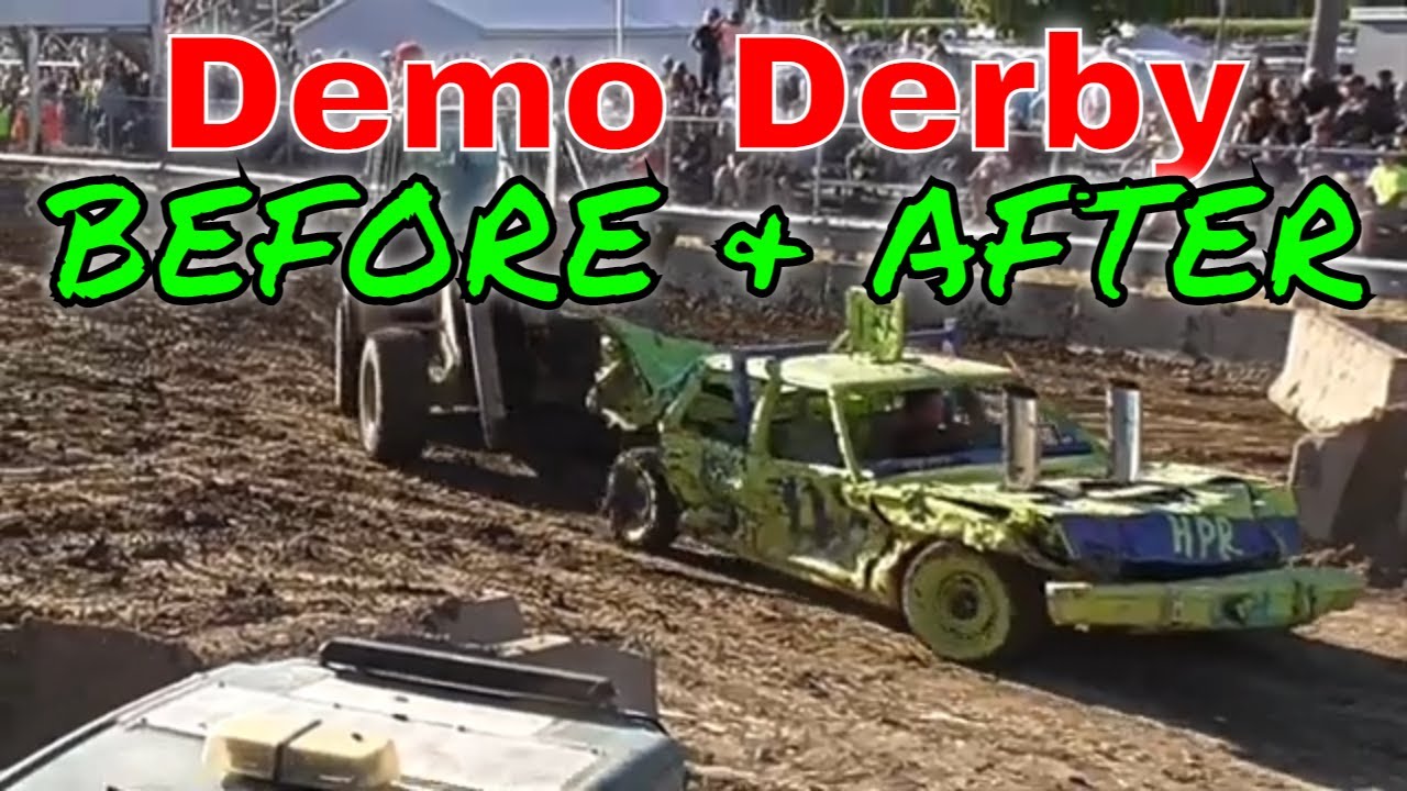 Demo Derby, BEFORE & AFTER - YouTube