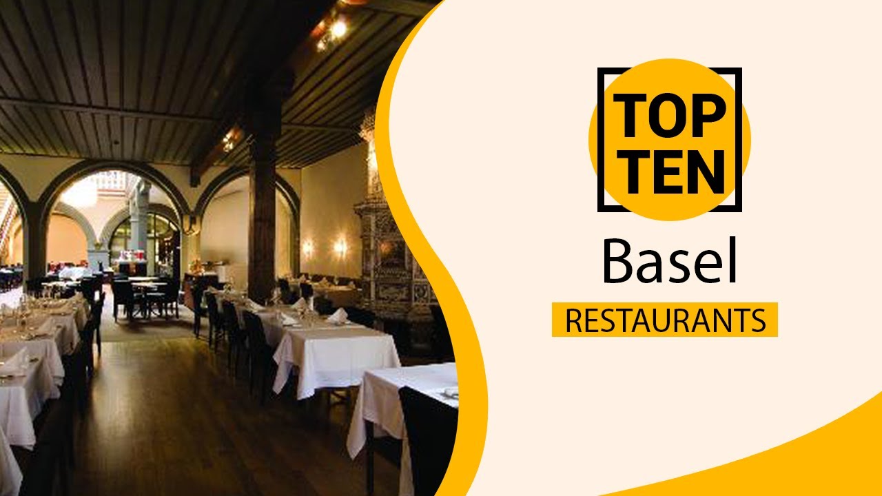 Top 10 Best Restaurants to Visit in Basel | Switzerland - English - YouTube