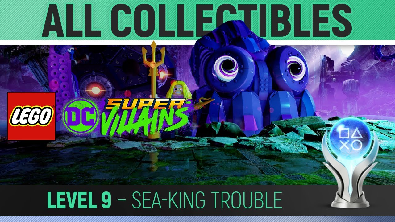 LEGO DC Super-Villains - Level 9 - Sea-King Trouble 🏆 100% All ...