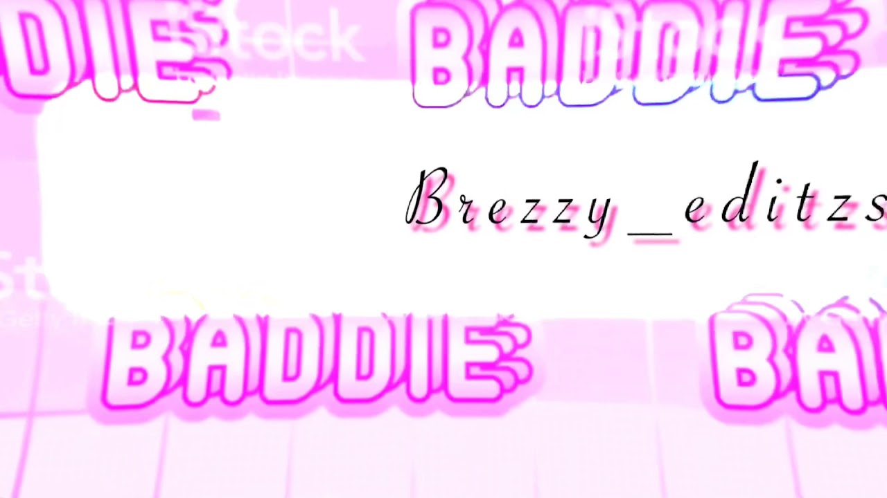 New baddie intro - YouTube