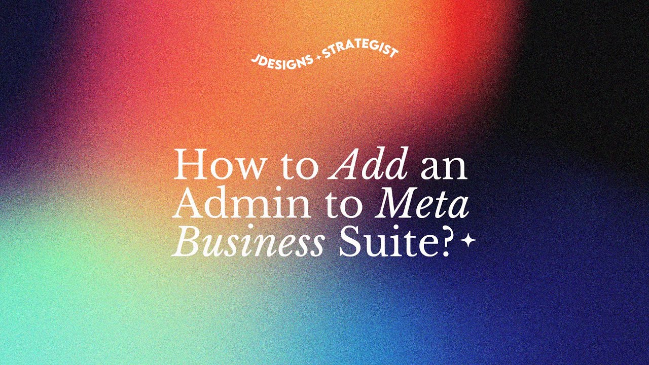 How to Add an Admin to Meta Business Suite 2024 - YouTube
