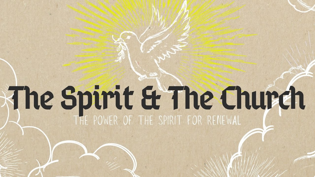 The Spirit & The Church, Pt. 5 (6/27/2021) - YouTube