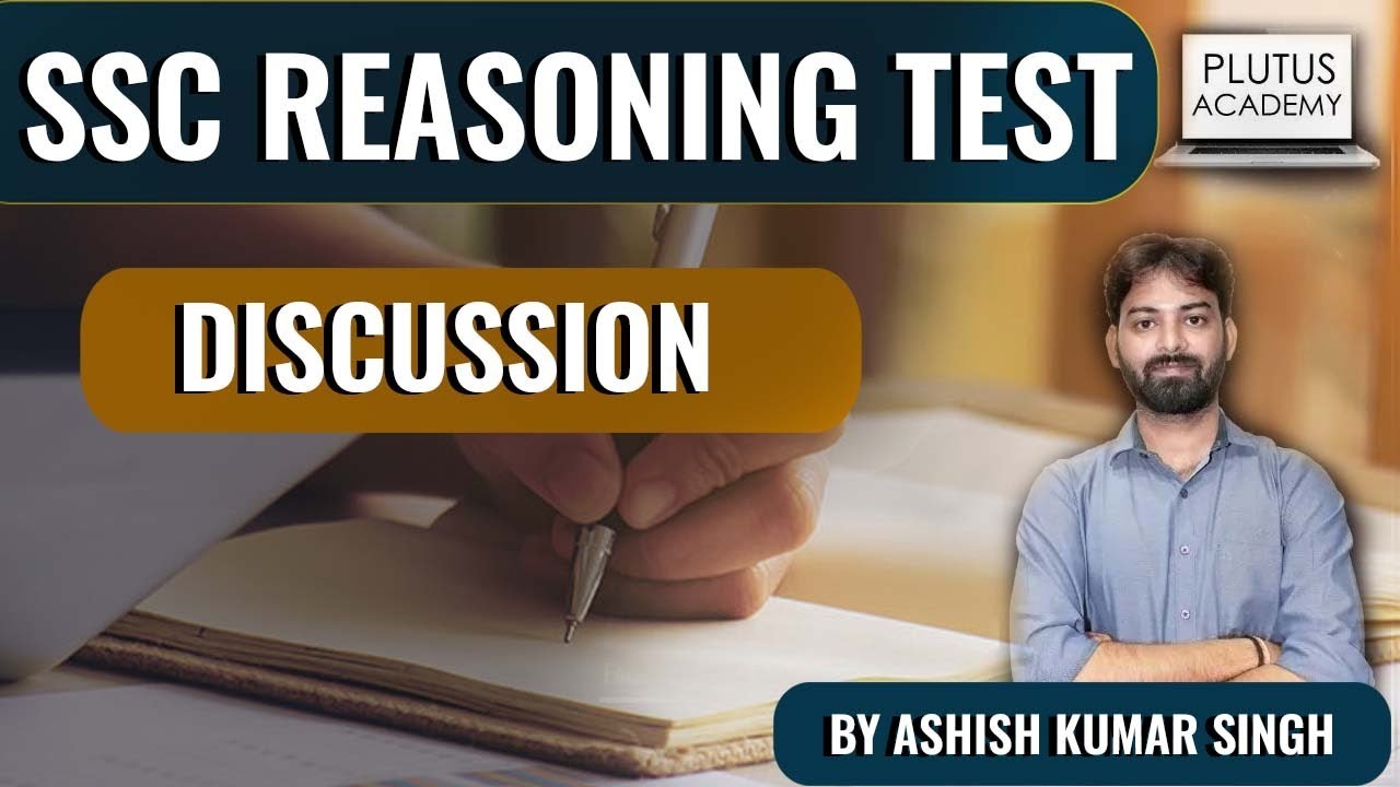 SSC Reasoning Test Discussion By Ashish Sir || Reasoning Previous Year ...