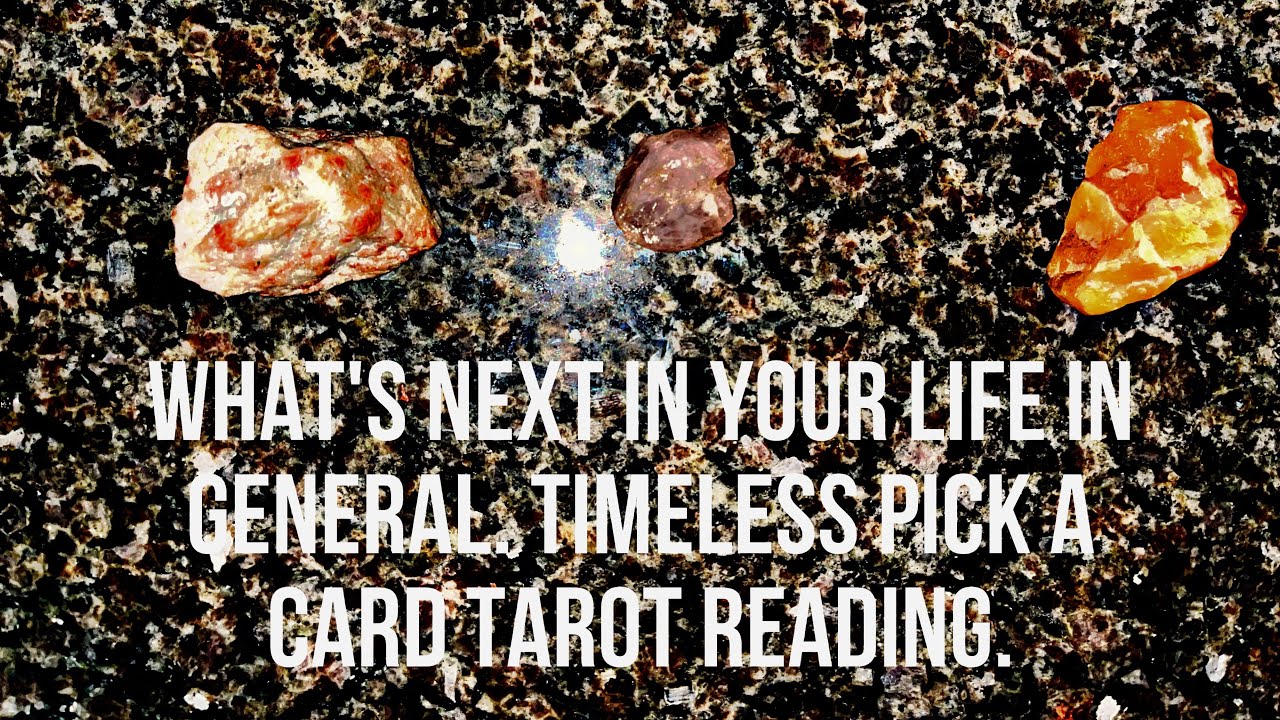 what’s next in life?🔮😍 (timeless pick a card tarot reading) - YouTube