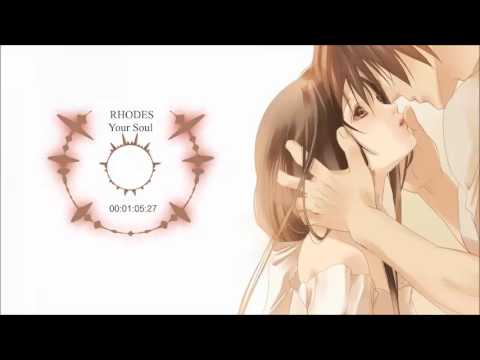 Nightcore - Your Soul - RHODES