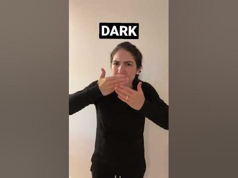 How to sign DARK in American Sign Language ASL - YouTube
