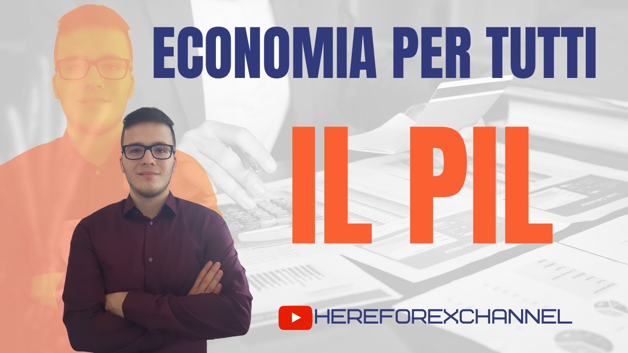 Economia Per Tutti: Il PIL - YouTube