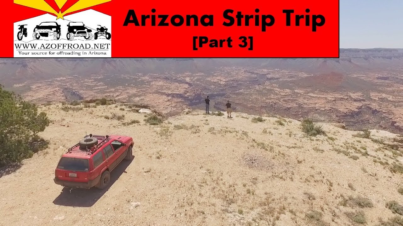 Arizona Strip Trip [Part 3] - YouTube