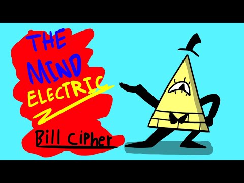 The mind electric | bill cipher | animated by Adam - YouTube