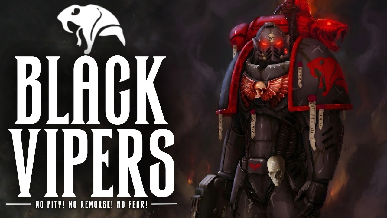 Warhammer 40K Lore: The Black Vipers - The Rare Successor Chapter of ...