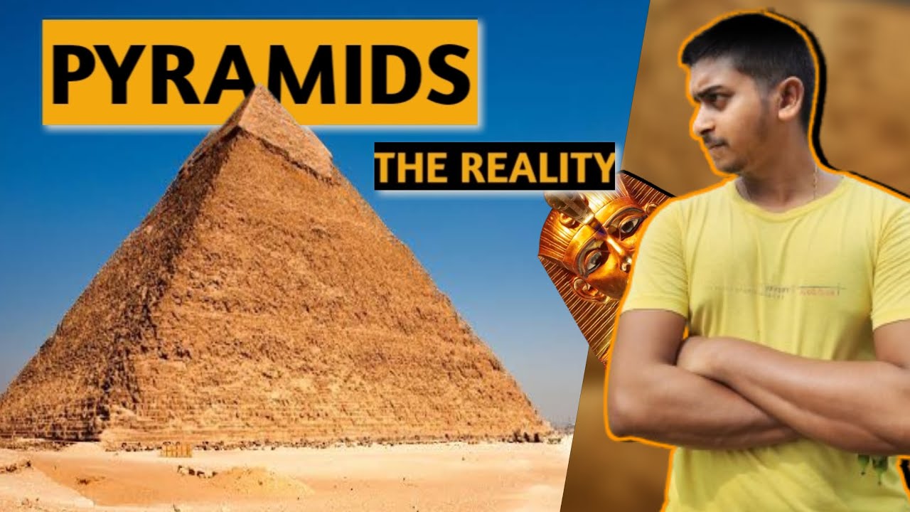 PYRAMIDS | HOW THEY WERE REALLY MADE | THE REALITY | BY DECODING OF ...