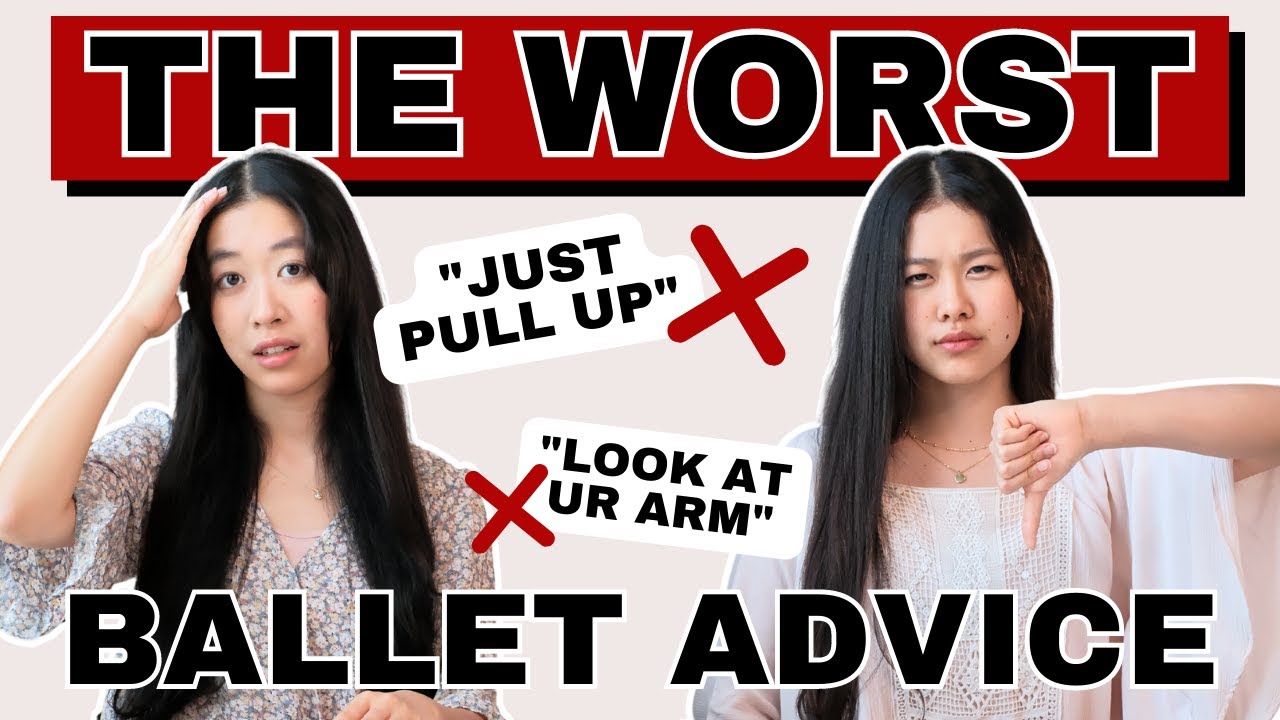 Top 5 WORST Ballet Advice EVER ... and what to do instead | Ballet ...