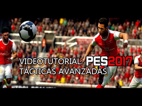 PES 2017 Tutorial - Tácticas avanzadas - YouTube