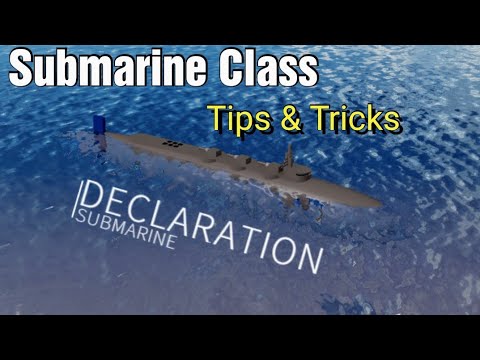 Roblox Warships Beta Submarine Class Tips and Tricks! (OUTDATED) - YouTube