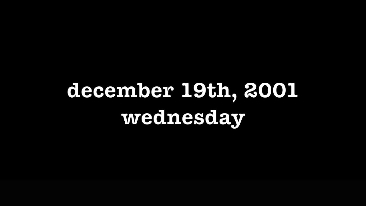 YEAR 20 [0178] DECEMBER 19TH, 2001 - WEDNESDAY [#thetuesdayjournals # ...