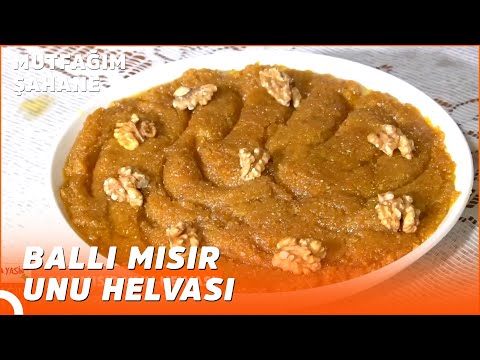 Ballı Mısır Unu Helvası - Özlem & Yasin ile Mutfağım Şahane