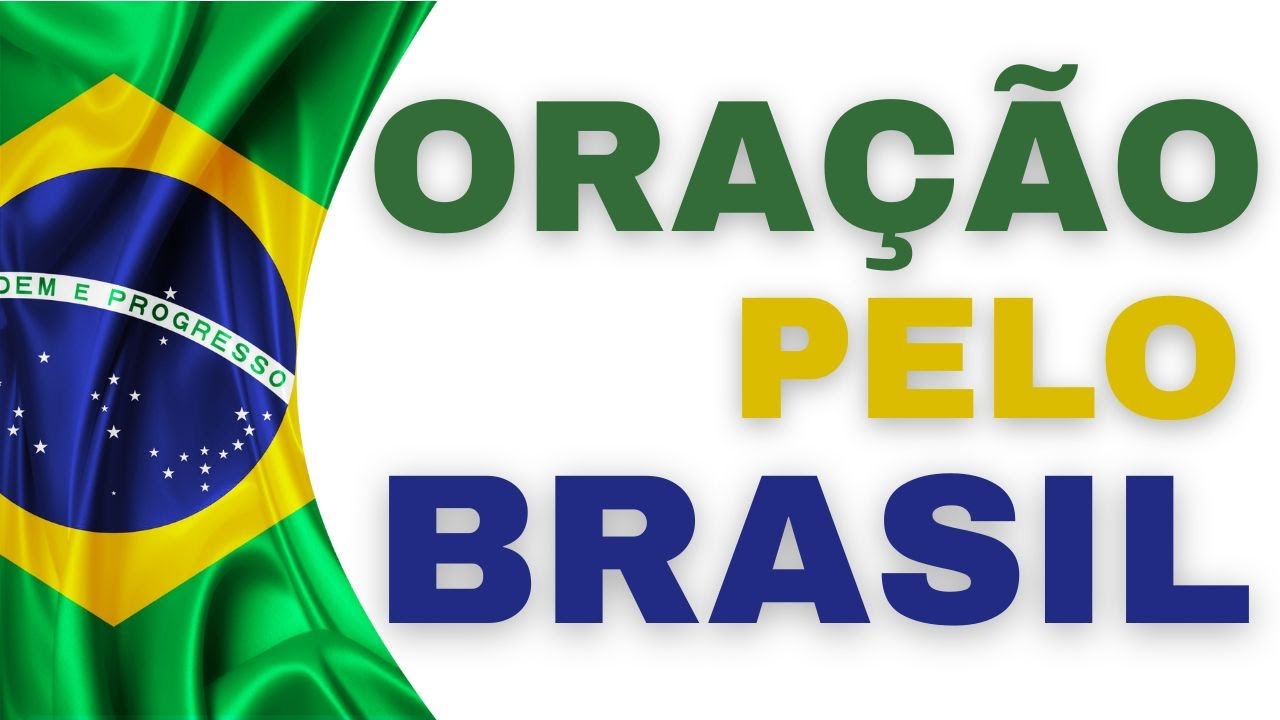 Oração Pela Nação Brasileira - RETOEDU