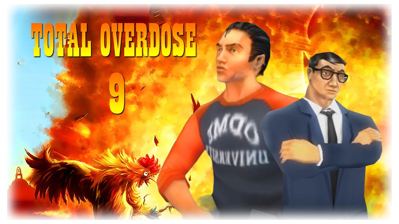 Прохождение Total Overdose [Без Комментариев] Часть 9: Провожатый ...