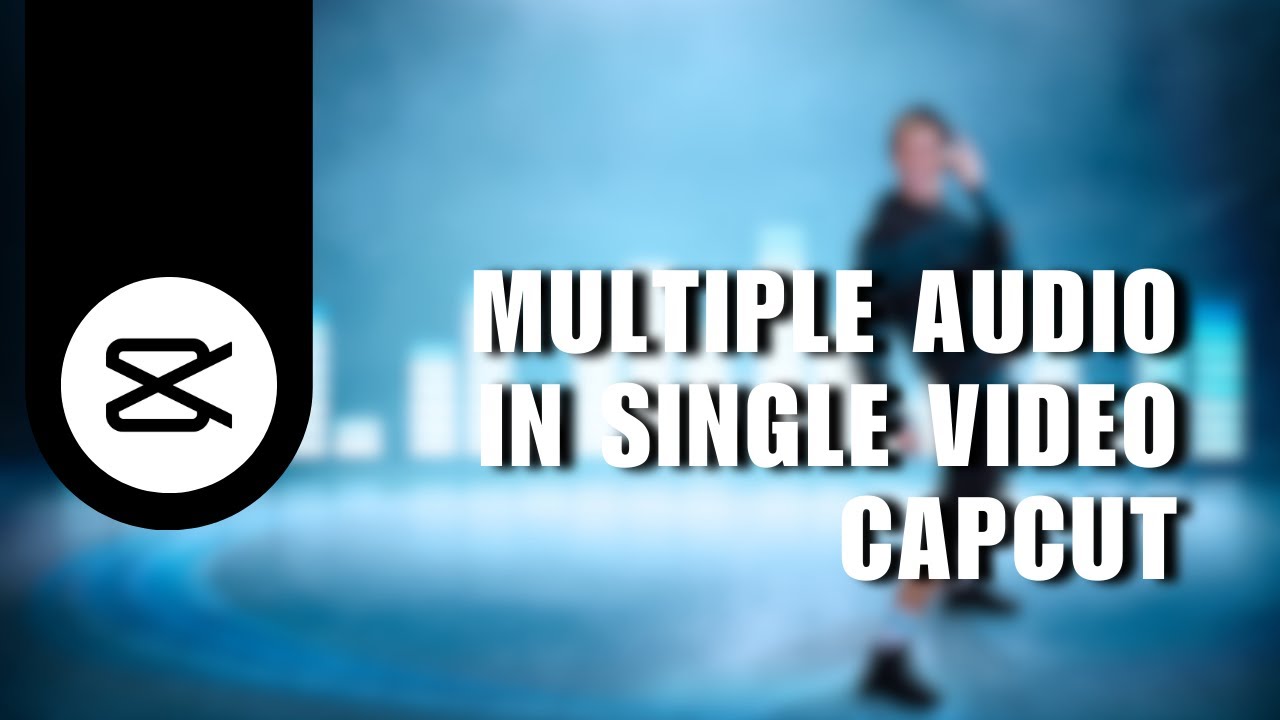 ️ LEARN: Multiple audio in single video capcut | Dual audio capcut ...