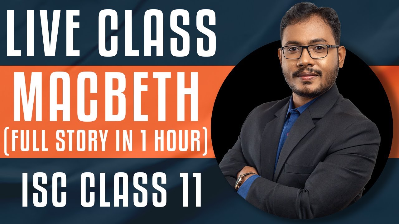 ISC drama Macbeth Full Story | English Made Easy | Entire Story of ...