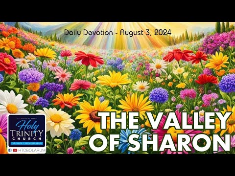 The Valley Of Sharon - Daily Bible Devotion (03.08.24) - YouTube