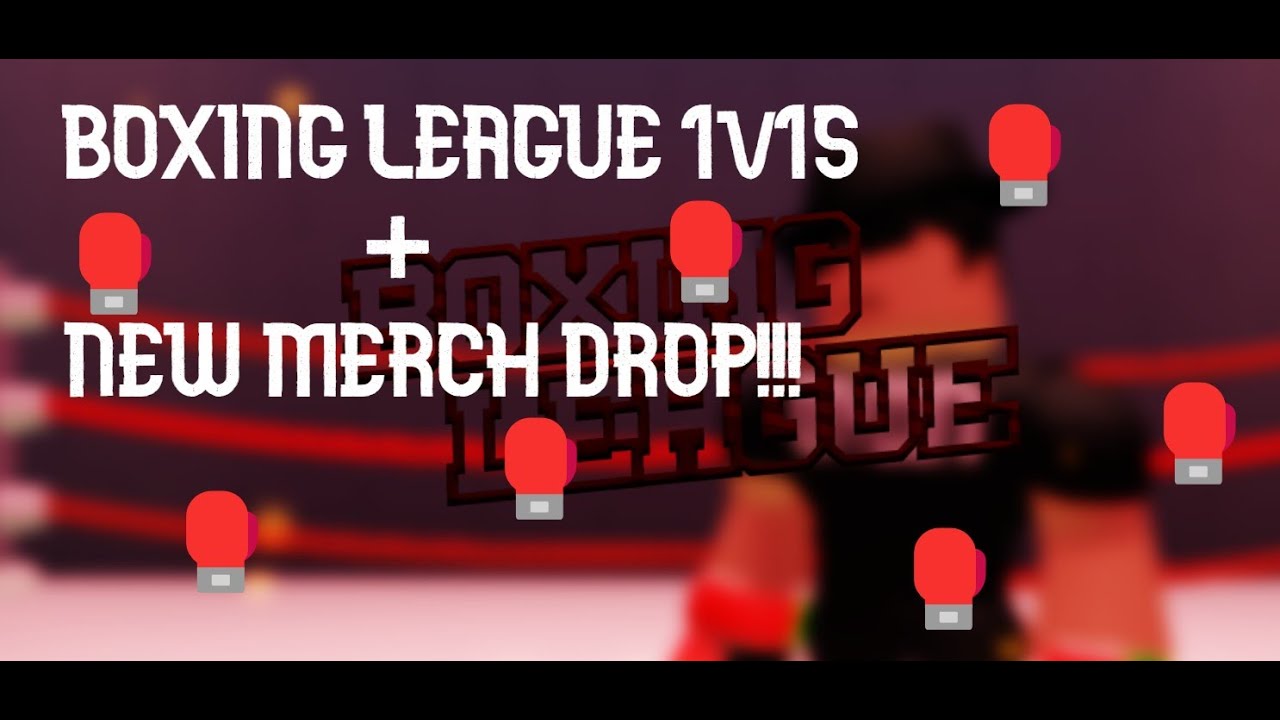 Boxing League: 1v1 and new merch drop! - YouTube