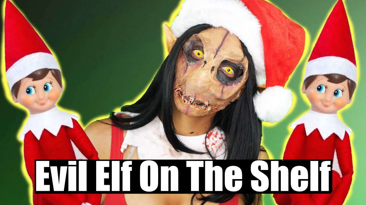 Elf On The Shelf Goes EVIL! |SFX Makup Tutorial - YouTube