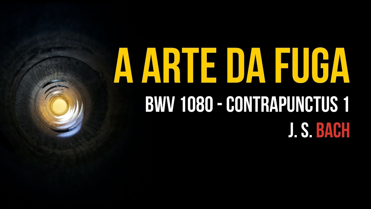 Art of Fugue - BWV 1080 - Contrapunctus 1 - J. S. Bach I Quarteto de ...
