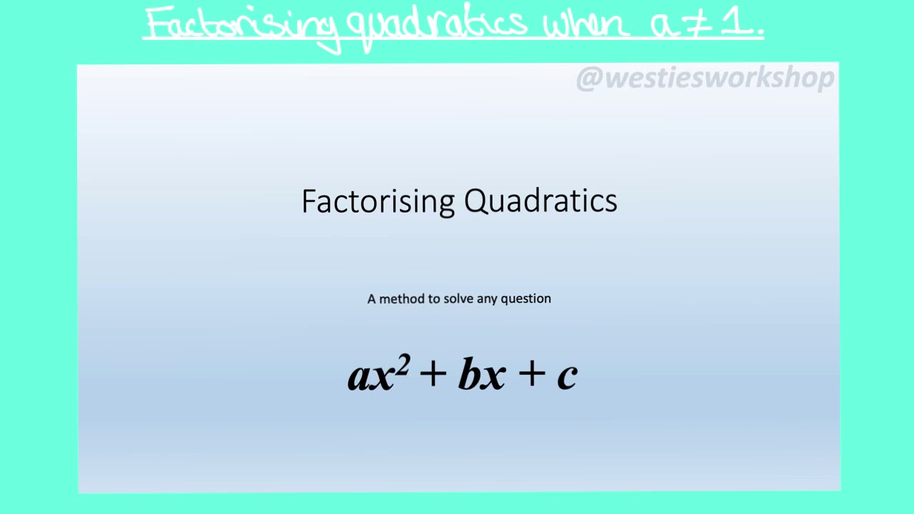 factorising quadratics when a is greater than 1 - YouTube