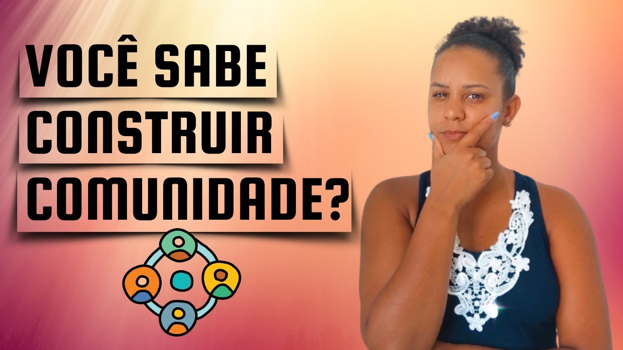 Descubra Como Criar Sua Comunidade Online Com 6 Passos Simples - YouTube