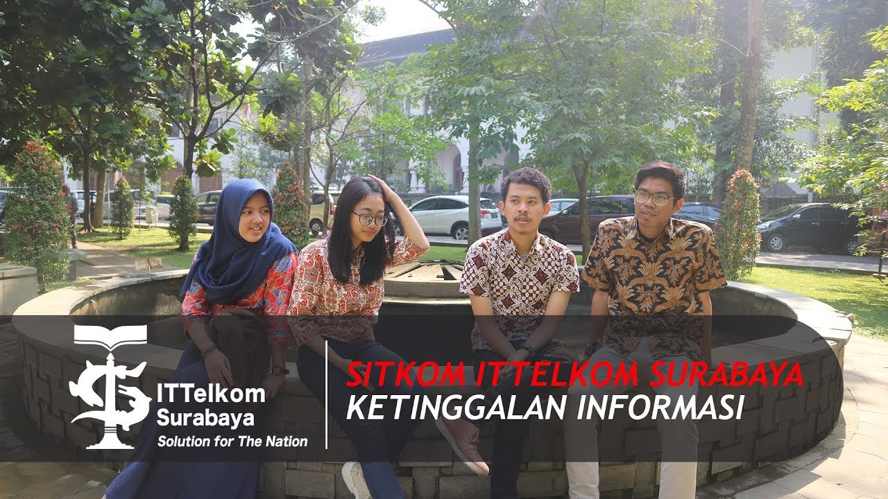 Ketinggalan Informasi | Sitkom ITTelkom Surabaya - YouTube