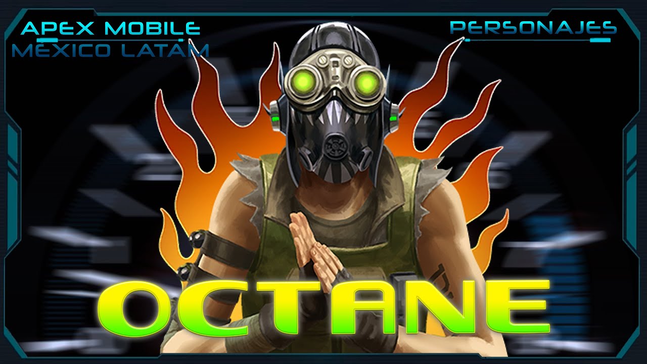 Octane - Historia y Curiosidades / Apex Legends Mobile - YouTube