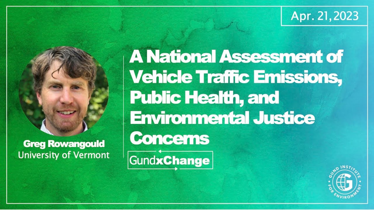 Greg Rowland: A National Assessment of Vehicle Traffic Emissions ...