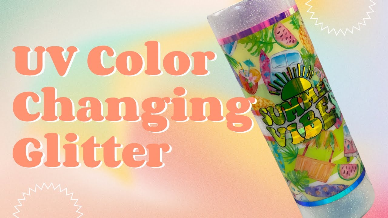 UV Color Changing Glitter Tumbler Tutorial - YouTube