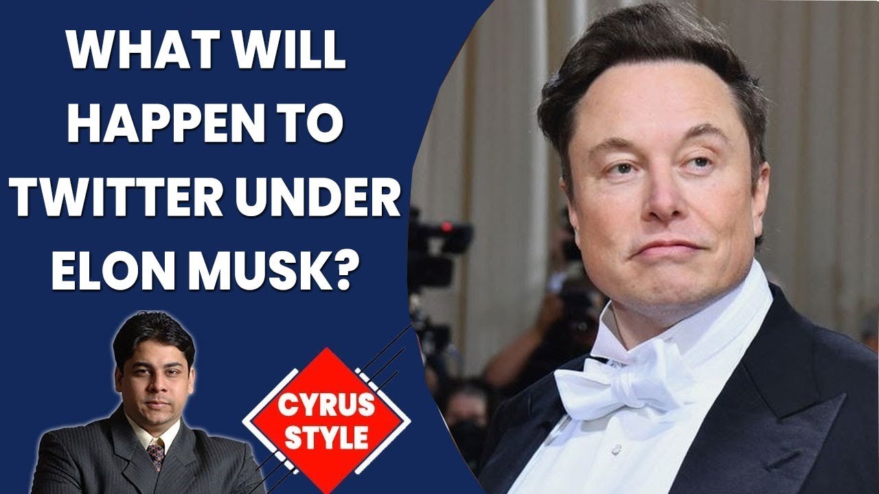 What Will Happen To Twitter Under Elon Musk? News In Cyrus Broacha ...