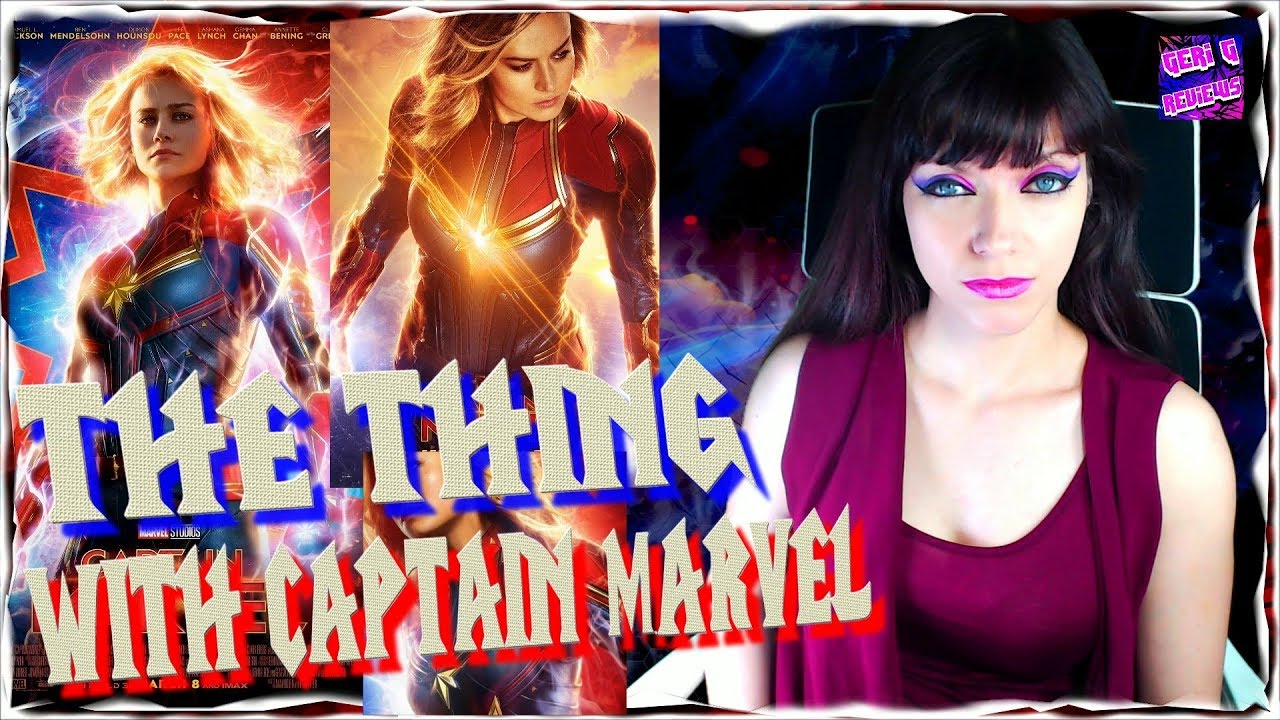 The thing with Captain Marvel - YouTube