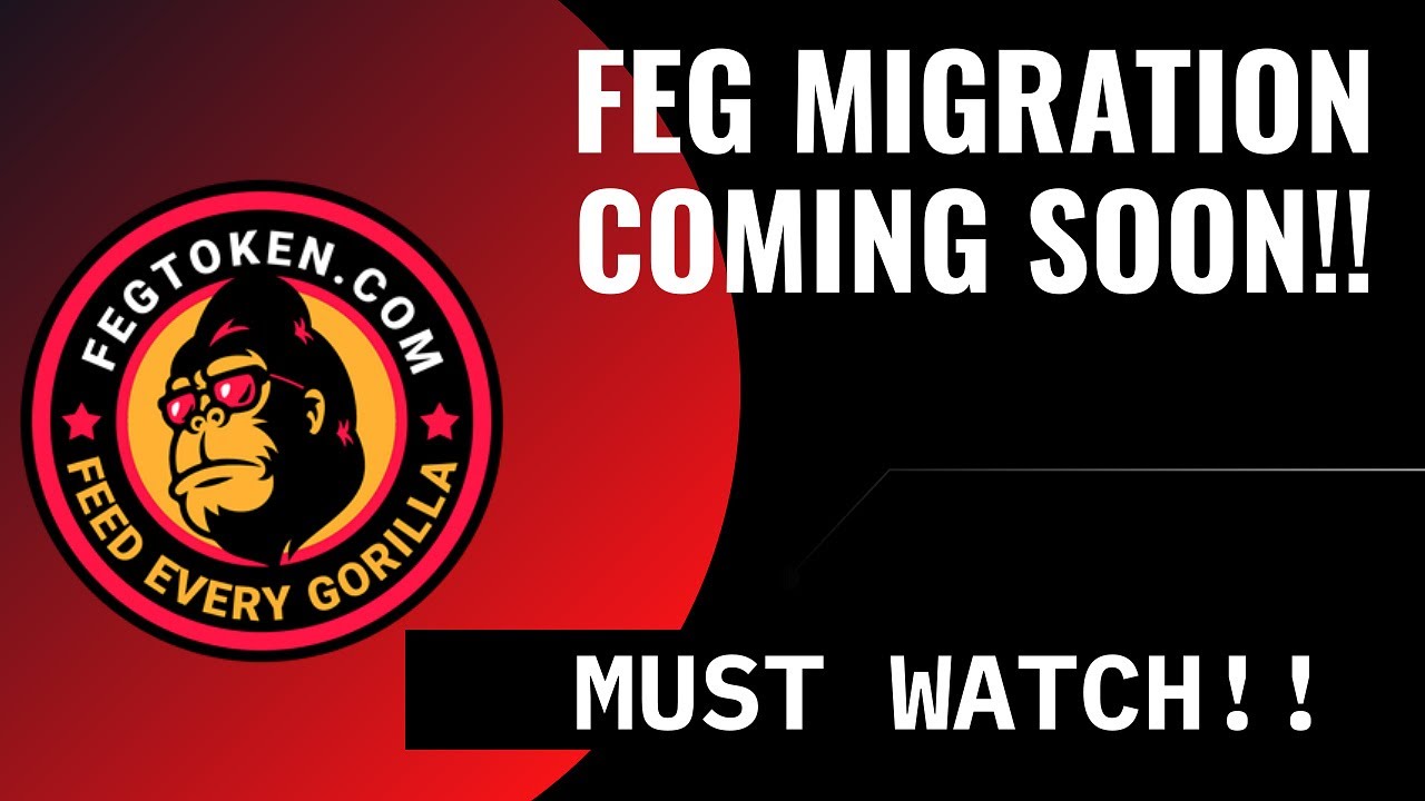 Feg Token - MIGRATION BREAKING NEWS!! Huge updates to FEG | NEW NAME ...