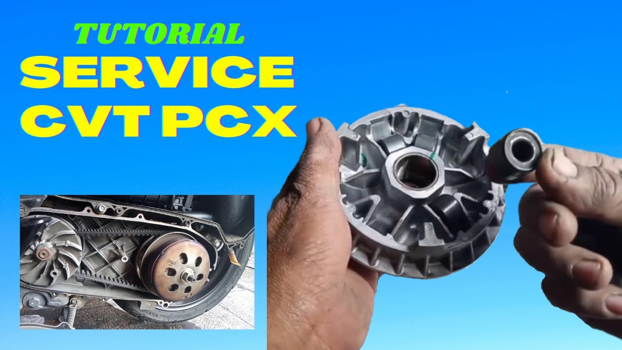 Tutorial service cvt motor Honda PCX - YouTube