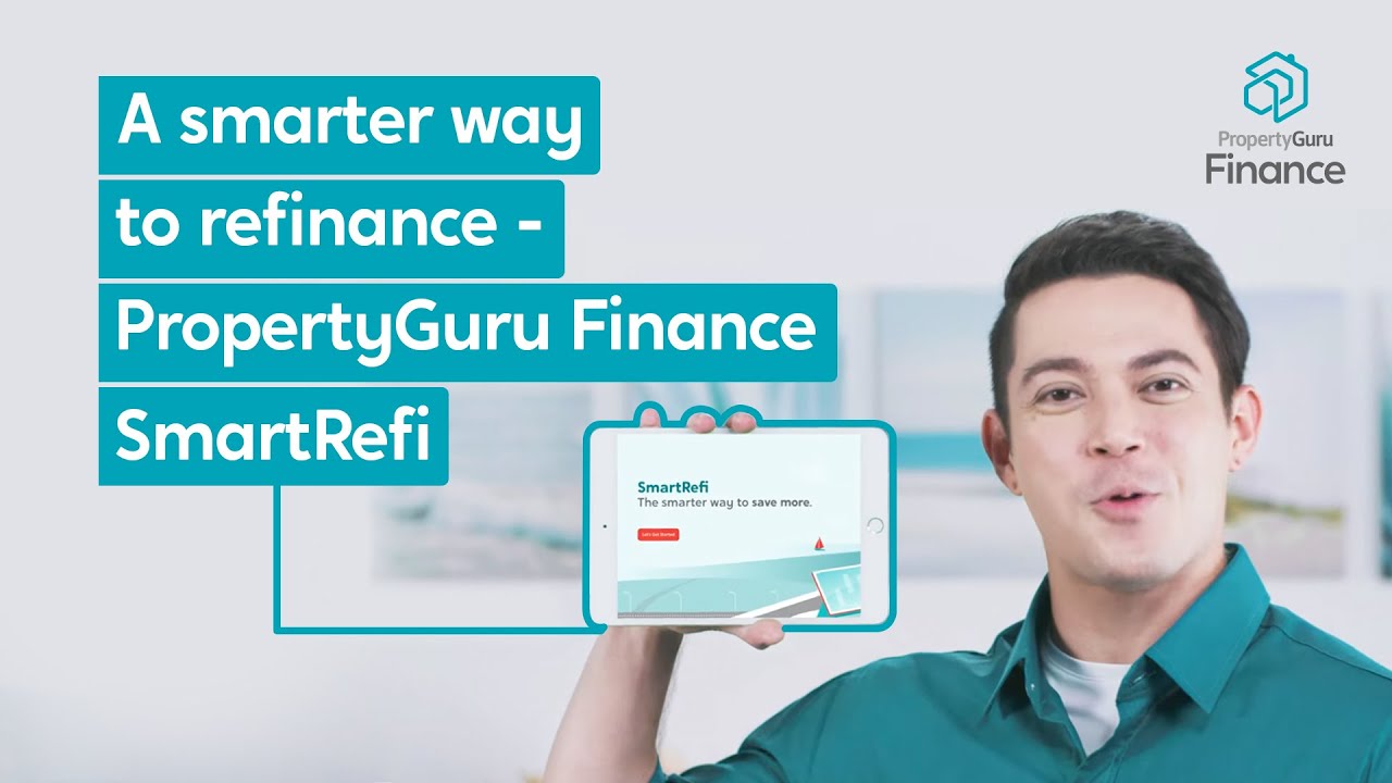 A Smarter Way to Refinance - PropertyGuru Finance SmartRefi - YouTube