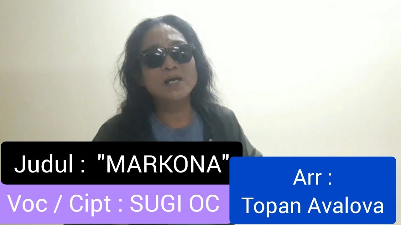 MARKONA - Cipt : Sugi OC [ Video Clip - Official ] - YouTube